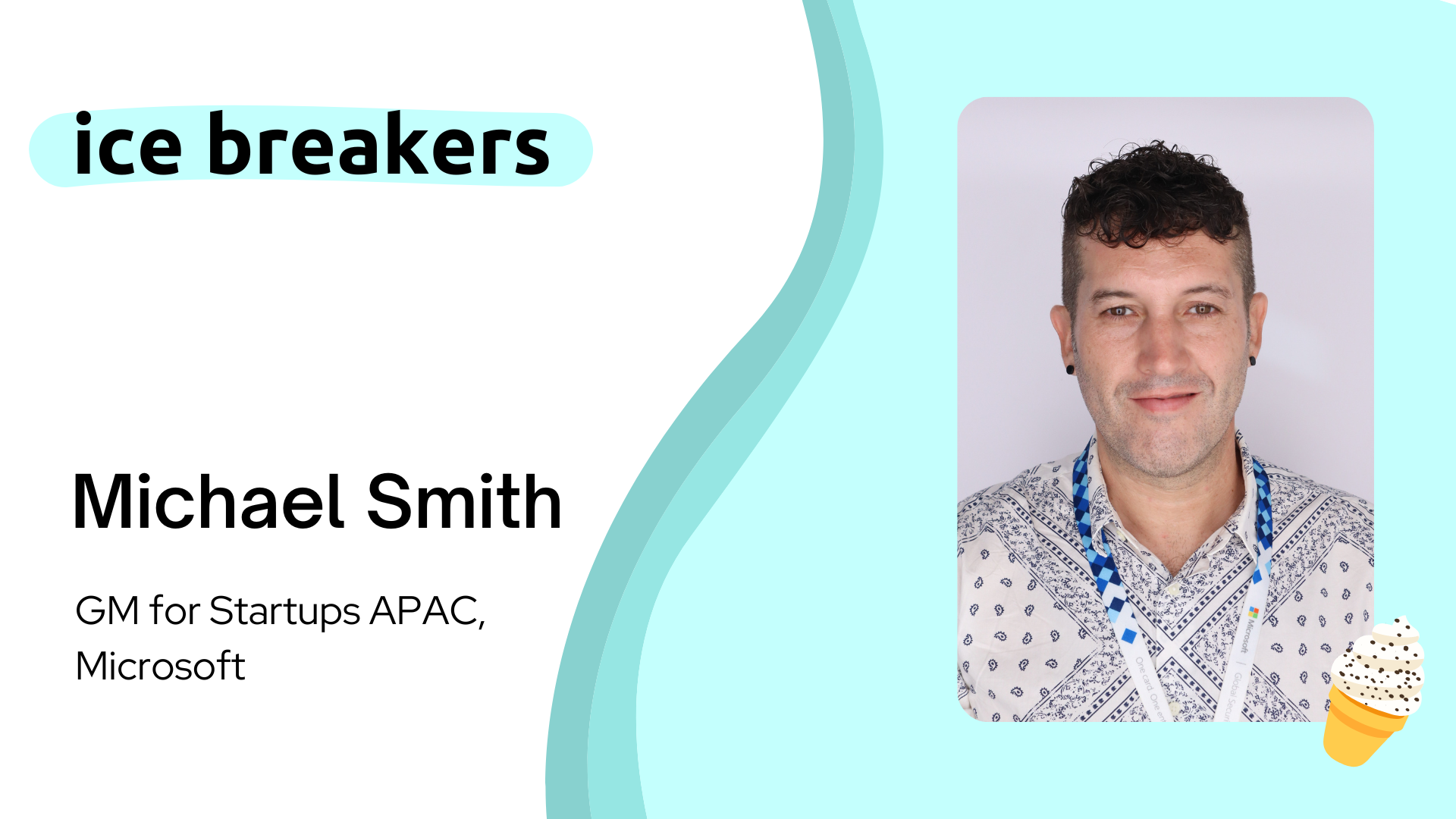 Ice Breakers with Michael Smith